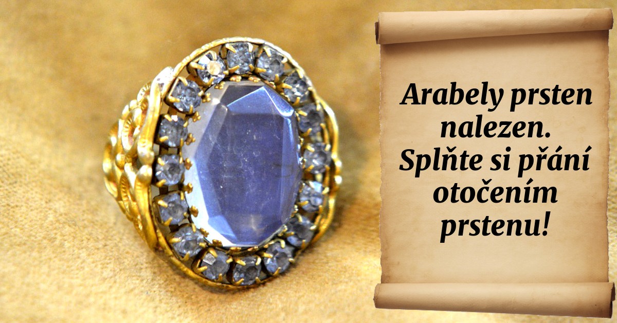 Arabely prsten nalezen. Splňte si přání otočením prstenu! | Funmix.eu